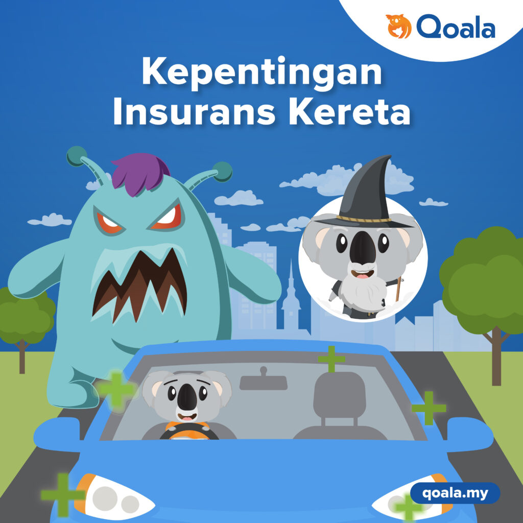 Kepentingan Insurans Kereta - Pesan by Qoala